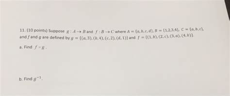 Solved Suppose G A Rightarrow B And F B Rightarrow C Where Chegg Com