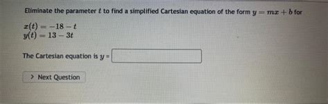 solved eliminate the parameter t to find a simplified
