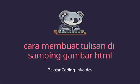 cara membuat tulisan di samping gambar html