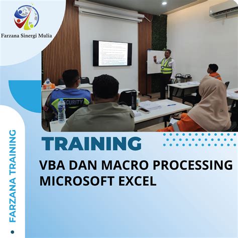 Training Vba Dan Macro Processing Microsoft Excel Farzana Training