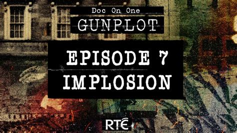Documentary On One Gunplot Ep 7 Implosion