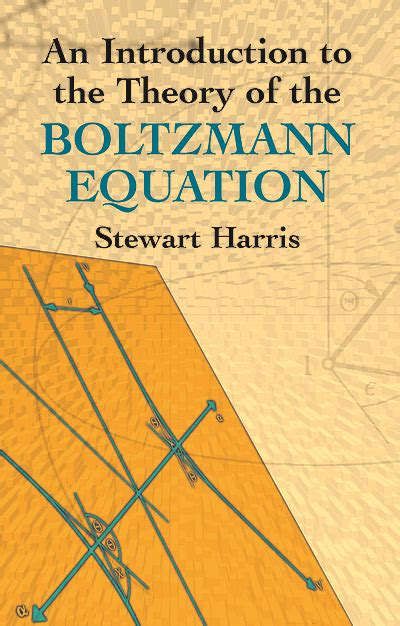 An Introduction To The Theory Of The Boltzmann Equation
