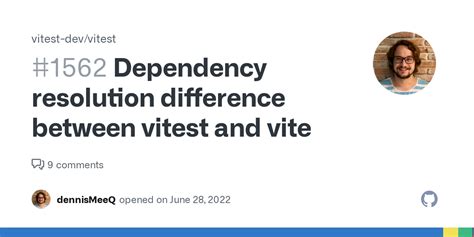 Dependency Resolution Difference Between Vitest And Vite · Issue 1562 · Vitest Devvitest · Github