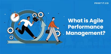 The Benefits Of Agile Performance Management