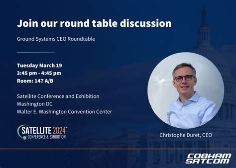 Cobham Satcom On Linkedin Satelliteconference Groundsystems Innovation Ceo Networking…