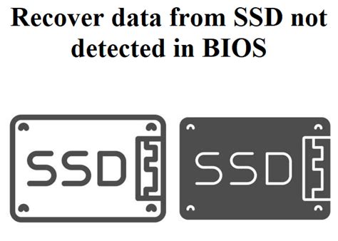 How To Recover Data From Ssd Not Detected In Bios
