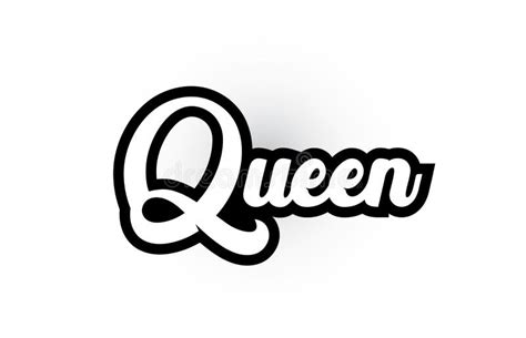 Black And White Queen Hand Written Word Text For Typography Logo Icon Design Stock Illustration