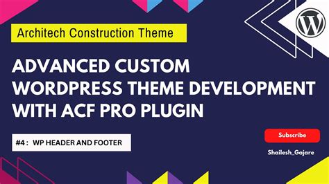 Advanced Wordpress Theme Development Acf Pro Plugin Wp Header And Footer Youtube