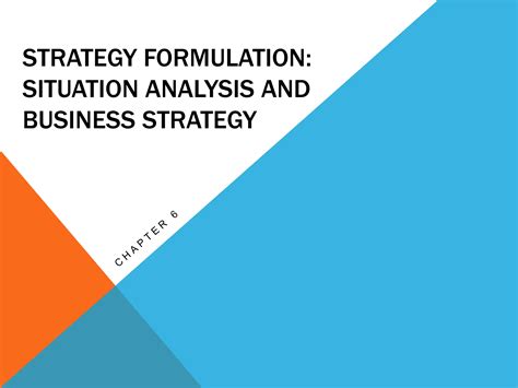 Chapter 4 Strategy Formulation Situation Analysis And Business Strategy 1pptx