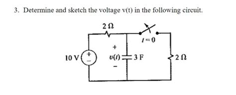 Solved 3 Determine And Sketch The Voltage V T In The Chegg Com