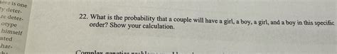 GET ANSWER What Is The Probability That A Couple Will Have A Girl A Babe A Girl And A