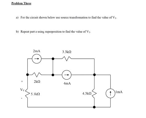 Solved Problem Three A For The Circuit Shown Below Use