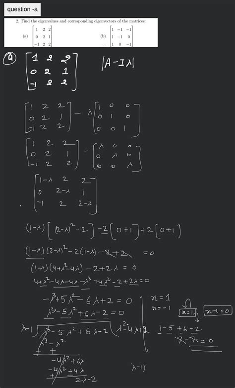 Find The Eigenvalues And Corresponding Eigenvectors Of The Matrices A