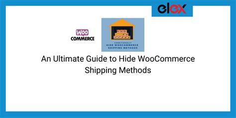 An Ultimate Guide To Hide WooCommerce Shipping Methods