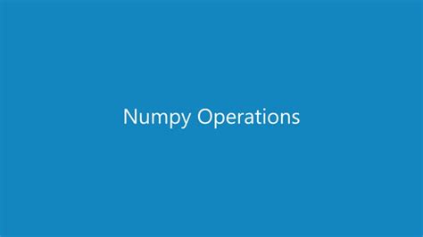 Python Numpy Tutorial Numpy Array Edureka Ppt