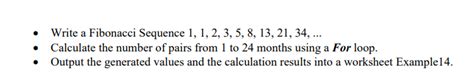 Solved Write A Fibonacci Sequence 1 1 2 3 5 8 13