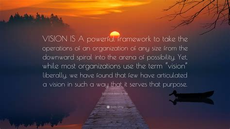 Rosamund Stone Zander Quote VISION IS A Powerful Framework To Take