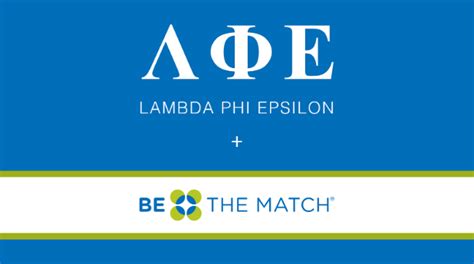 Be The Match With Lambda Phi Epsilon