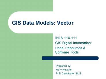 GIS Data Models Vector Presentation Free To View