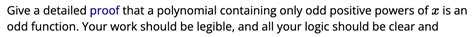 Solved Give A Detailed Proof That A Polynomial Containing Chegg Com