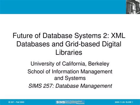 Ppt Future Of Database Systems 2 Xml Databases And Grid Based Digital Libraries Powerpoint
