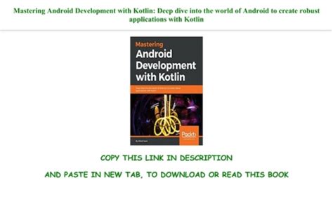 Pdf Download Mastering Android Development With Kotlin Deep Dive