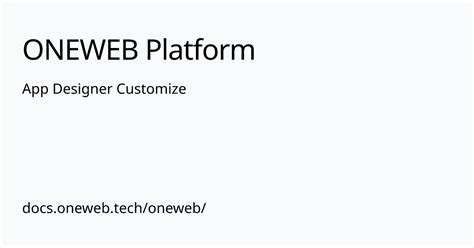 App Designer Customize En Oneweb Platform