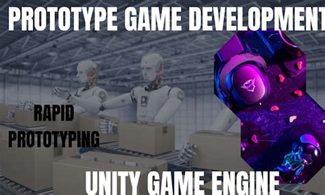 develop rapid unity game quick game prototyping prototype and 3d cad