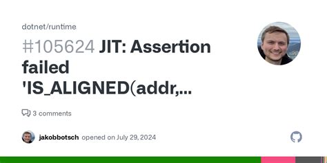 Jit Assertion Failed Isalignedaddr Bytesize During Emit Code · Issue 105624 · Dotnet