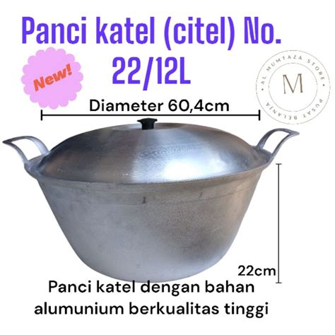 Jual Panci Katel Citel Serbaguna No 22 Kapasitas 12liter Dengan Bahan Alumunium Pilihan Kualitas