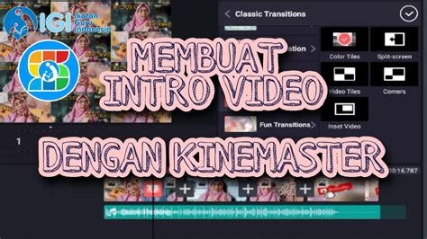 Membuat Intro Video Dengan Kinemaster Youtube
