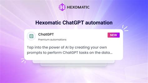 Automate Chatgpt Tasks Inside Workflows Hexomatic