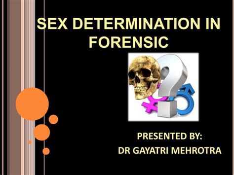 Sex Determination In Forensic PPTX