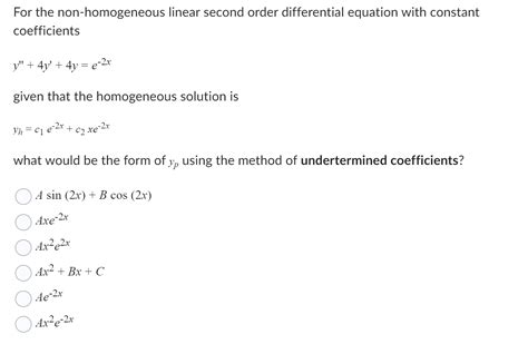 Solved For The Non Homogeneous Linear Second Order