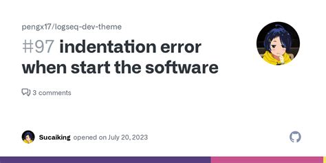 indentation error when start the software · issue 97 · pengx17 logseq
