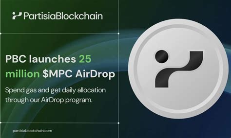 Partisia Blockchain Propels Innovation With 25 Million Mpc Token Airdrop Campaign