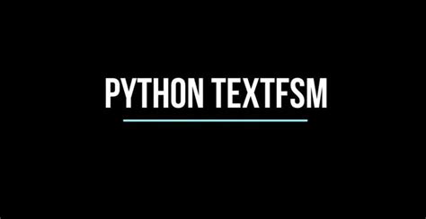 0安装python Textfsm 知乎