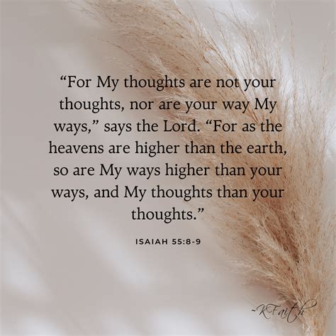 For My Thoughts Are Not Your Thoughts Nor Are Your Ways My Ways