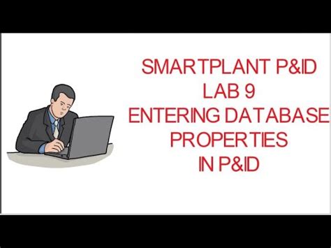 SPPID LAB 9 ENTERING DATABASE PROPERTIES IN P ID YouTube