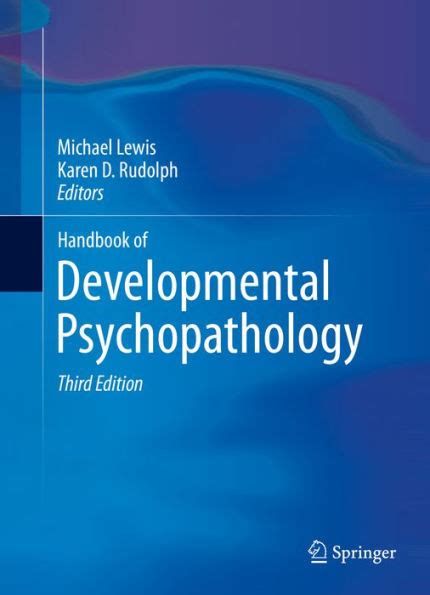 Handbook Of Developmental Psychopathology By Michael Lewis Phd Ebook