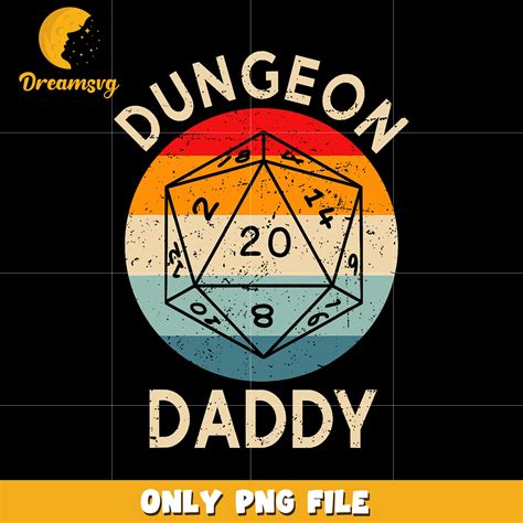 Dungeon Daddy Png Dungeons And Dragons Png Funny Dad Png Dreamsvg Store