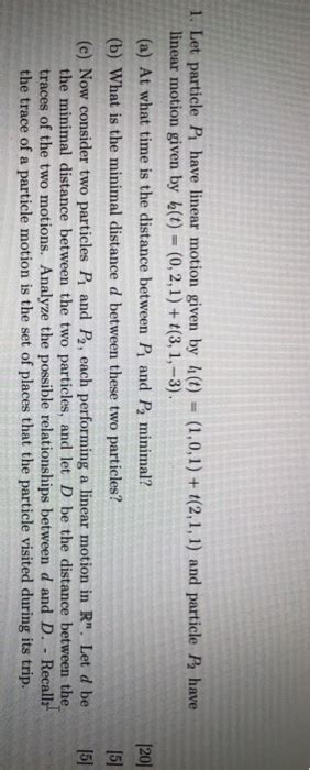 Solved 1 Let Particle P Have Linear Motion Given By 4t