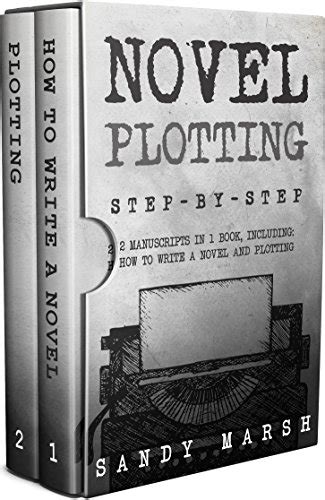 Pdf Download Novel Plotting Step By Step 2 Manuscripts In 1 Book
