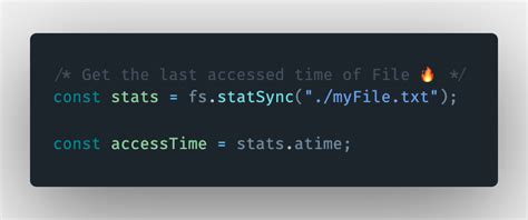 How To Get The Last Accessed Time Of The File Synchronously Using Node
