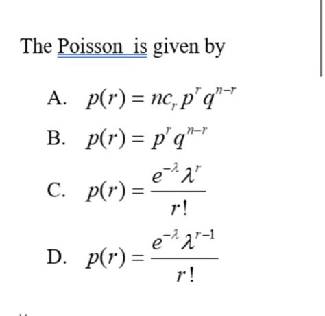 Solved The Poisson Is Given By A Prncrprqn−r B