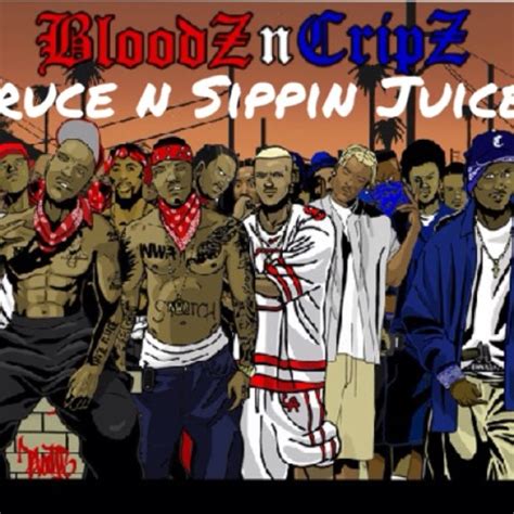 Stream Bloods N Crips Truice N Sip Juice Full Album By