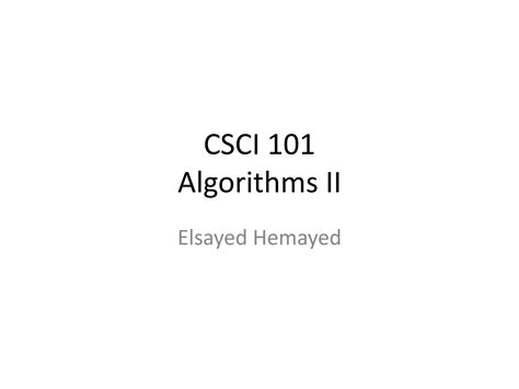 csci101 lect07 algorithms ii ppt