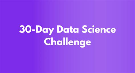 30 Day Data Science Challenge