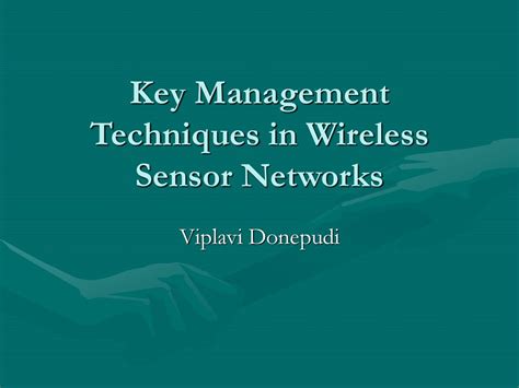 Key Management Techniques In Wireless Sensor Networks Ppt Download