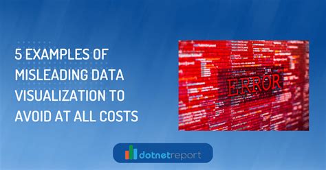 5 Examples Of Misleading Data Visualization To Avoid At All Costs Ad